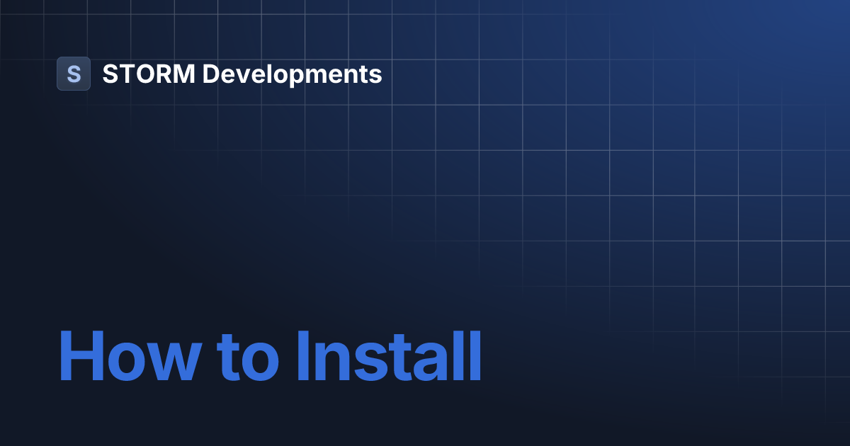 How to Install | STORM Developments